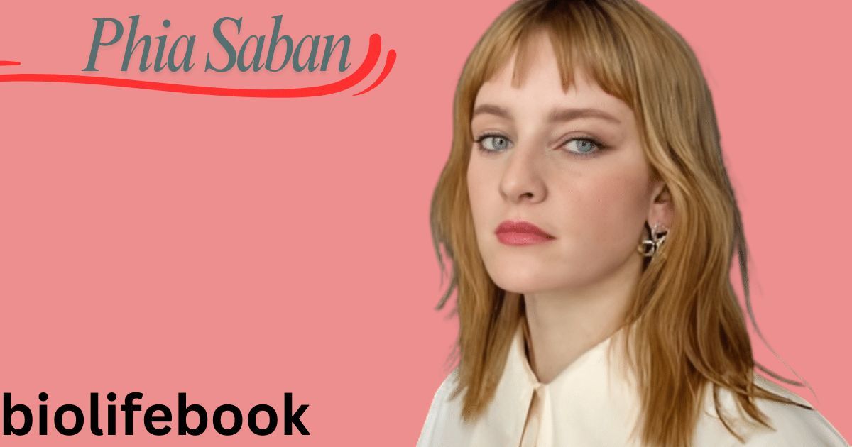 Phia Saban: Net Worth, Awards, Career, Bio, Family, Height, Age